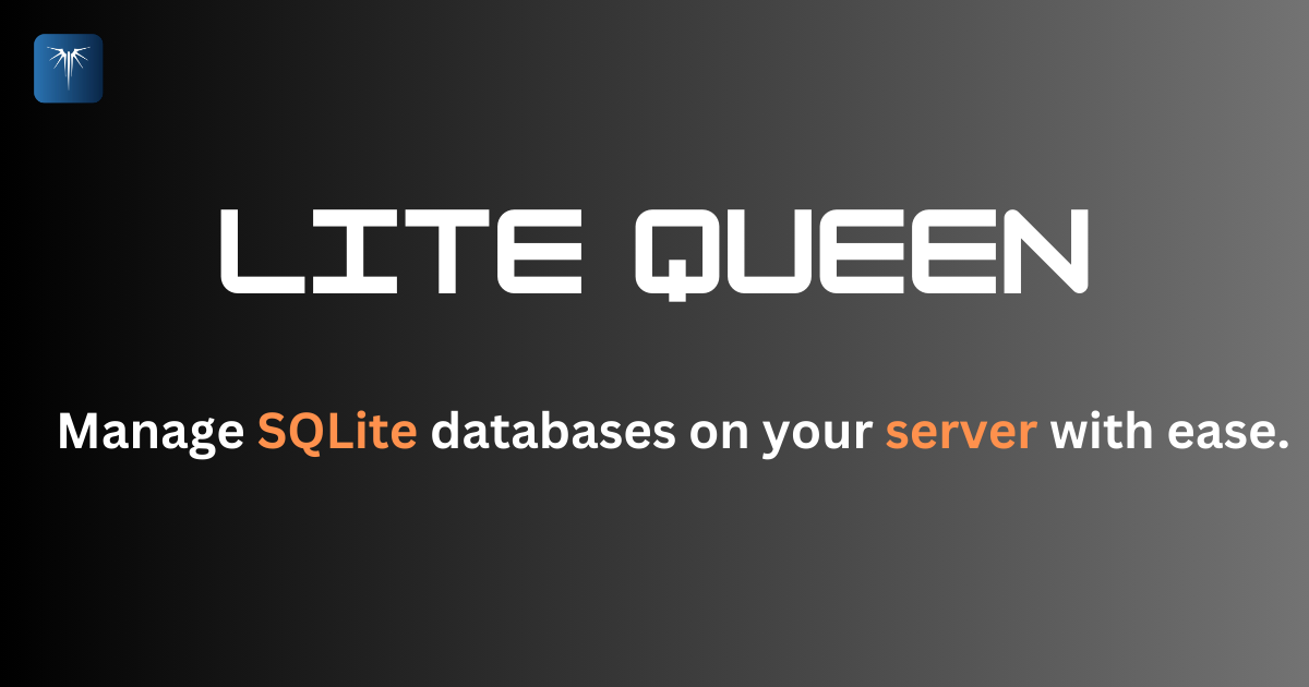 Lite Queen - Manage SQLite databases on your server with ease